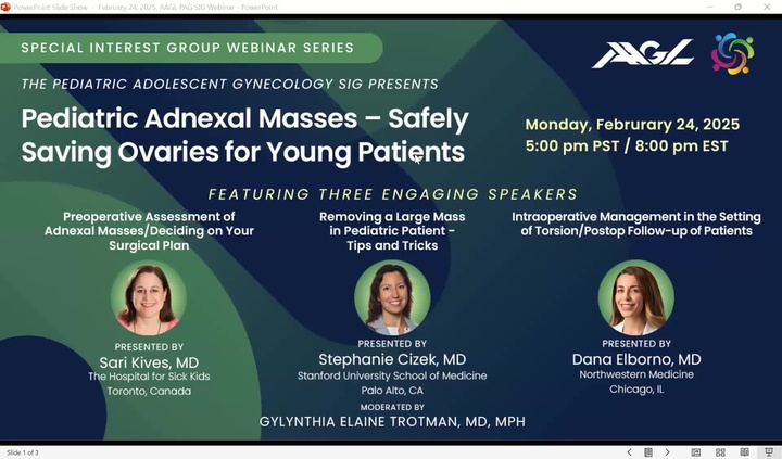 AAGL PAG SIG Webinar: Pediatric Adnexal Masses – Safely Saving Ovaries ...