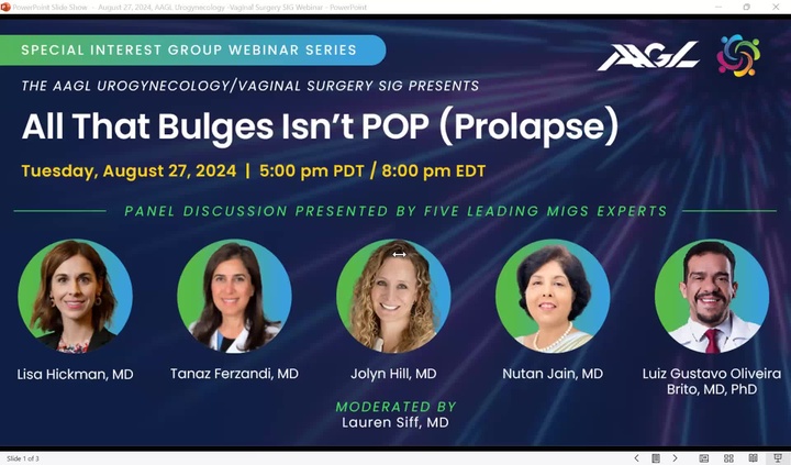 AAGL Urogynecology/Vaginal Surgery SIG Webinar: All That Bulges Isn't ...