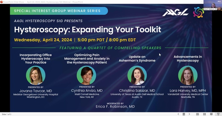 AAGL Hysteroscopy SIG Webinar: Hysteroscopy: Expanding Your Toolkit ...