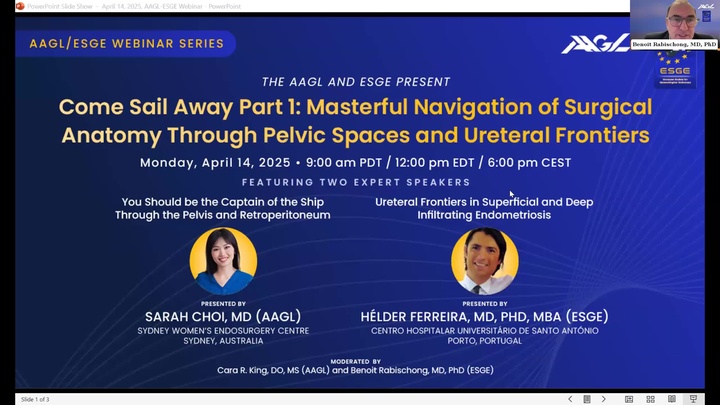 AAGL/ESGE Webinar: Come Sail Away Part 1: Masterful Navigation of ...