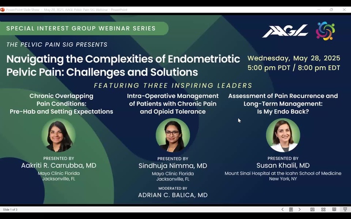 AAGL Pelvic Pain SIG Webinar: Navigating the Complexities of ...