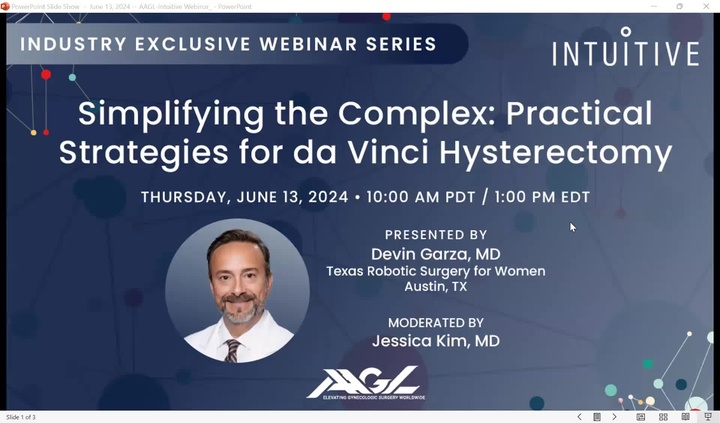 AAGL/Intuitive Webinar: Simplifying the Complex: Practical Strategies ...