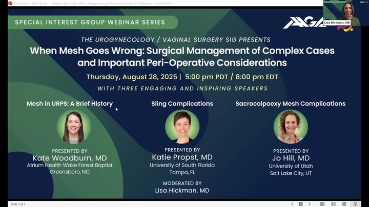 AAGL Urogynecology/Vaginal Surgery SIG Webinar: When Mesh Goes Wrong ...