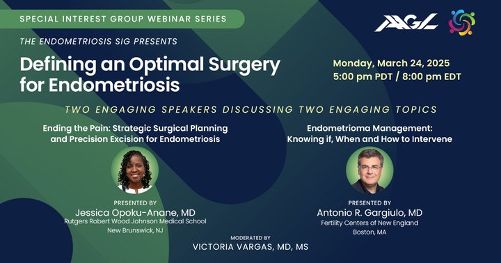 AAGL Endometriosis SIG Webinar: Defining an Optimal Surgery for ...