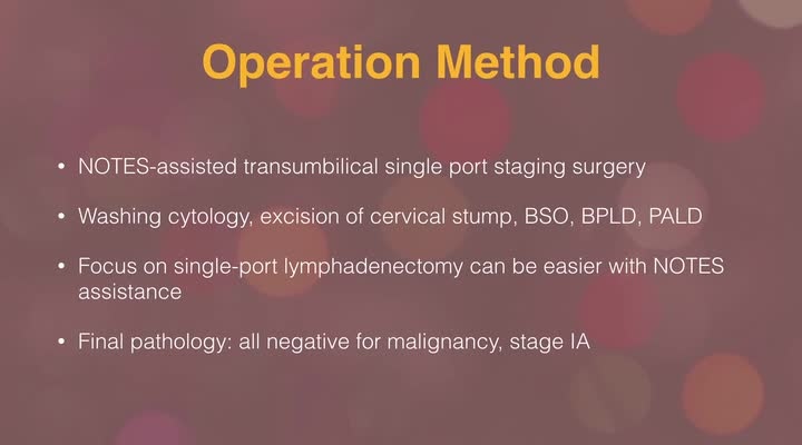 NOTES Facilitated Single-Port Staging Surgery for Endometrial Cancer ...